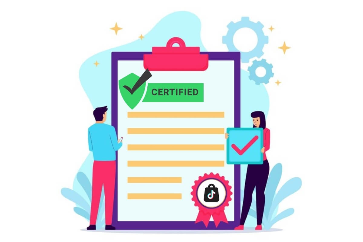 [Updated] What is Product Certification on TikTok Shop? - Dropshipman